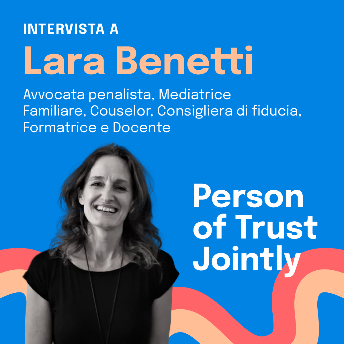 Chi è la Consigliera di Fiducia (o Person of Trust) e che ruolo ha ...
